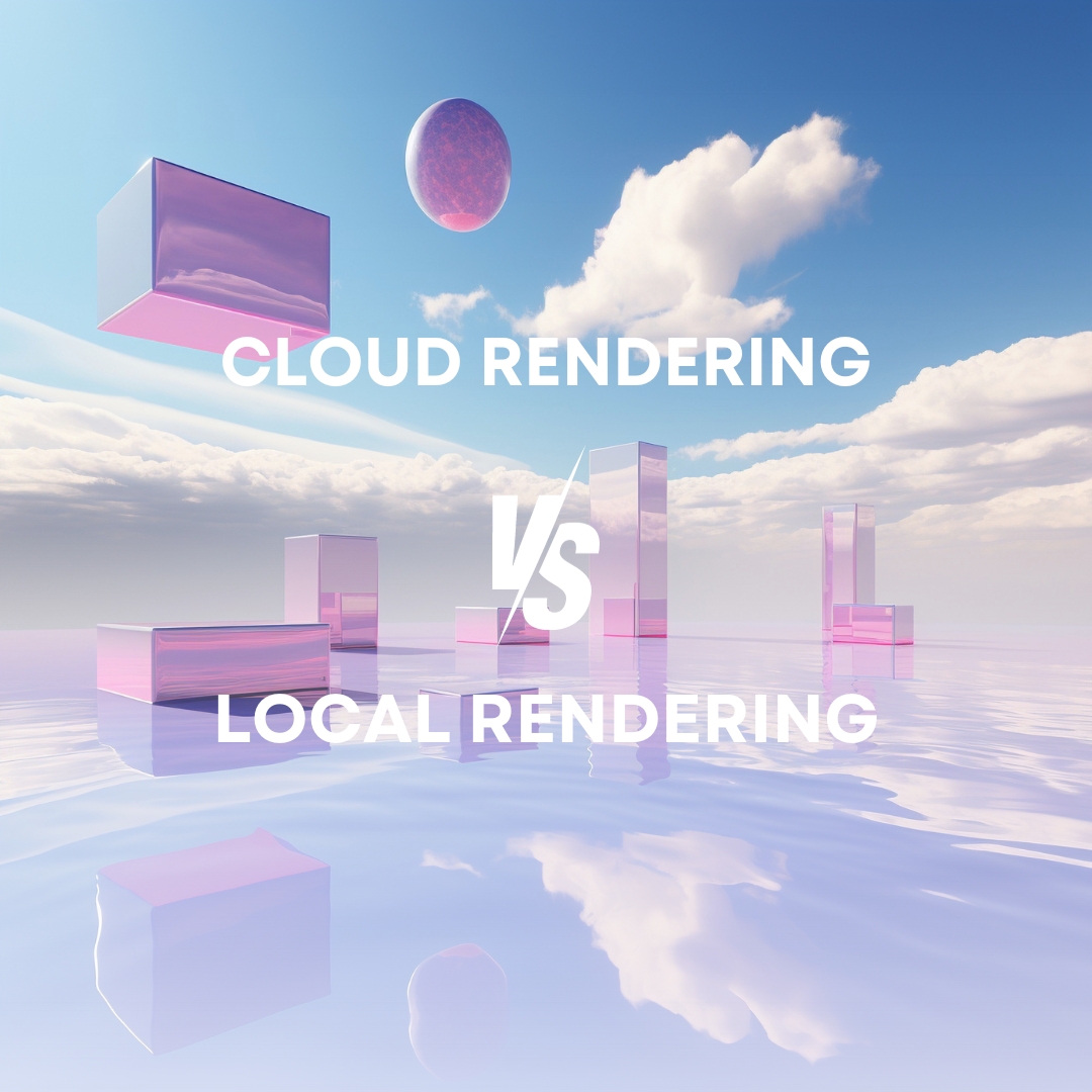 What is the difference between Cloud Rendering and Local Rendering ...